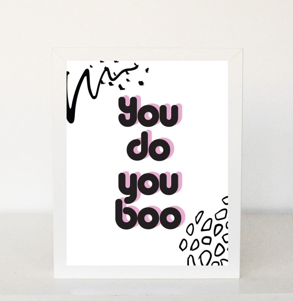 You do You boo – Printable | Red Blue Marketing